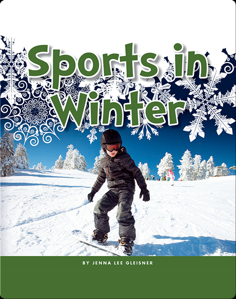 Sports in Winter Book by Jenna Lee Gleisner | Epic