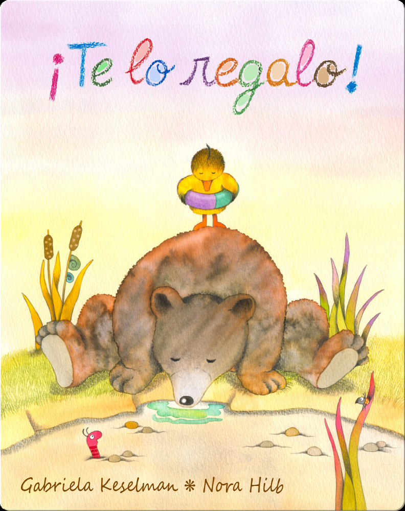 ¡Te lo regalo! Book by Gabriela Keselman | Epic