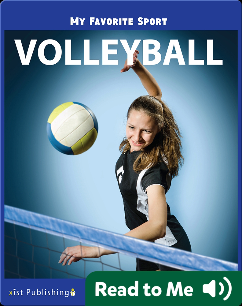 My Favorite Sport: Volleyball Book by Nancy Streza | Epic