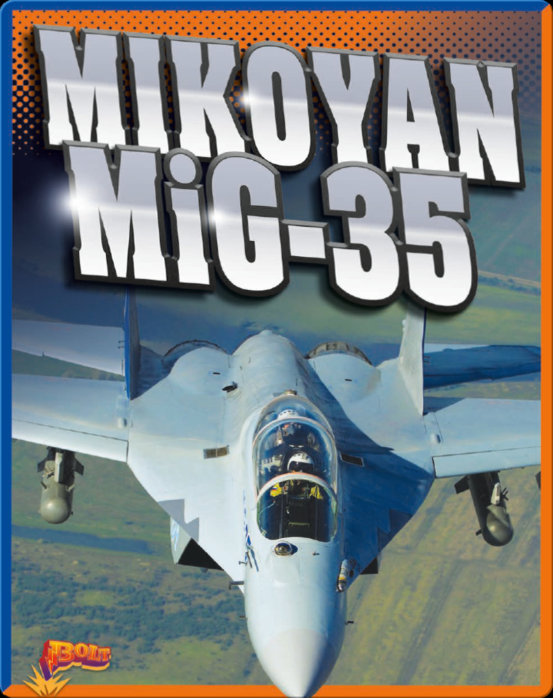 Mikoyan MiG-35 Book by Megan Cooley Peterson | Epic