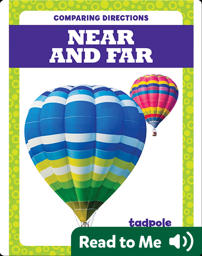 Near and Far Book by Tessa Kenan | Epic