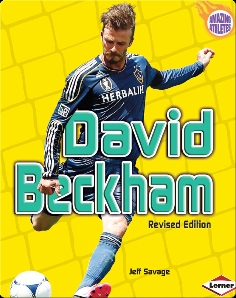 David Beckham (Revised Edition) Book by Jeff Savage | Epic
