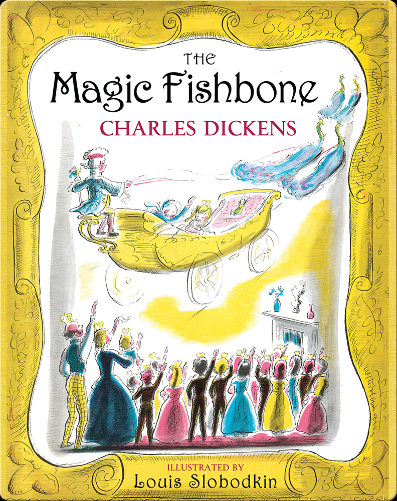 The Magic Fishbone Book by Charles Dickens | Epic