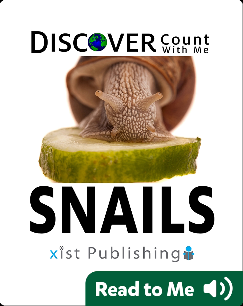 Discover Snails Book by Xist Publishing | Epic