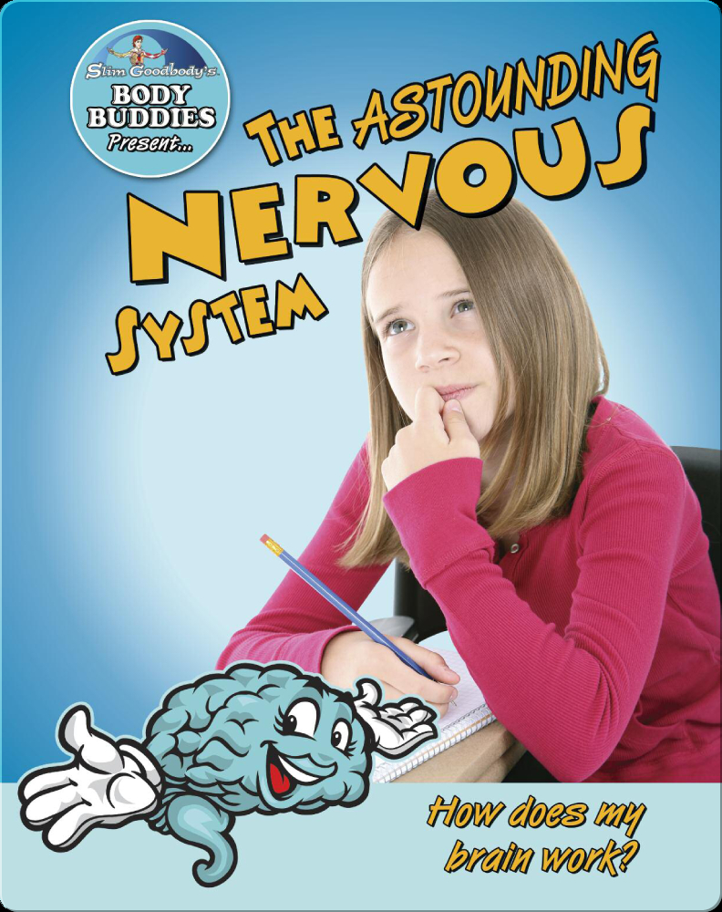 The Astounding Nervous System Book by John Burstein | Epic