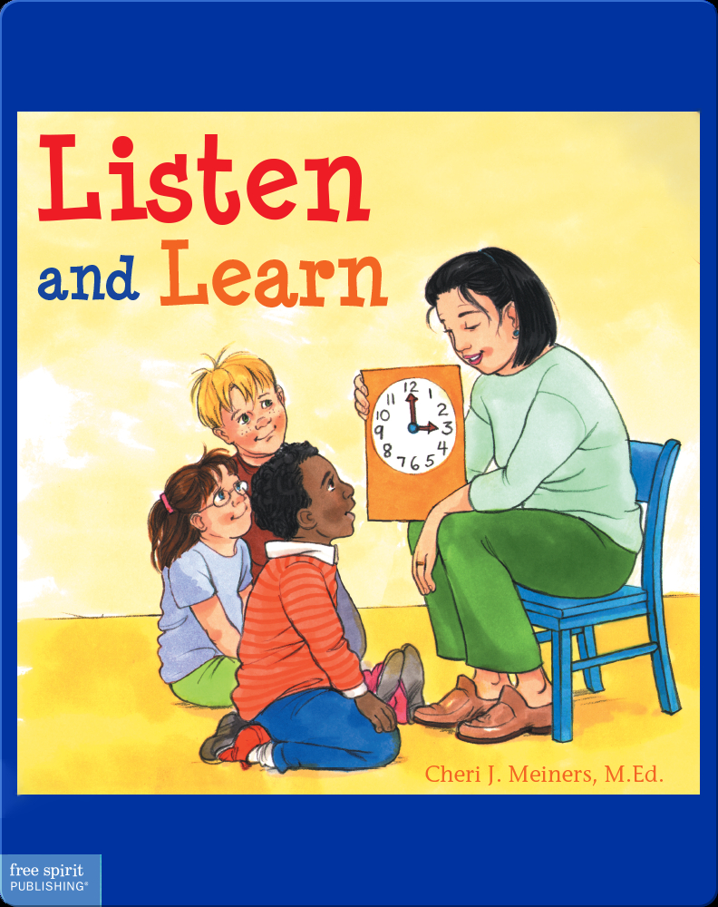 Listen and Learn Book by Cheri J. Meiners | Epic