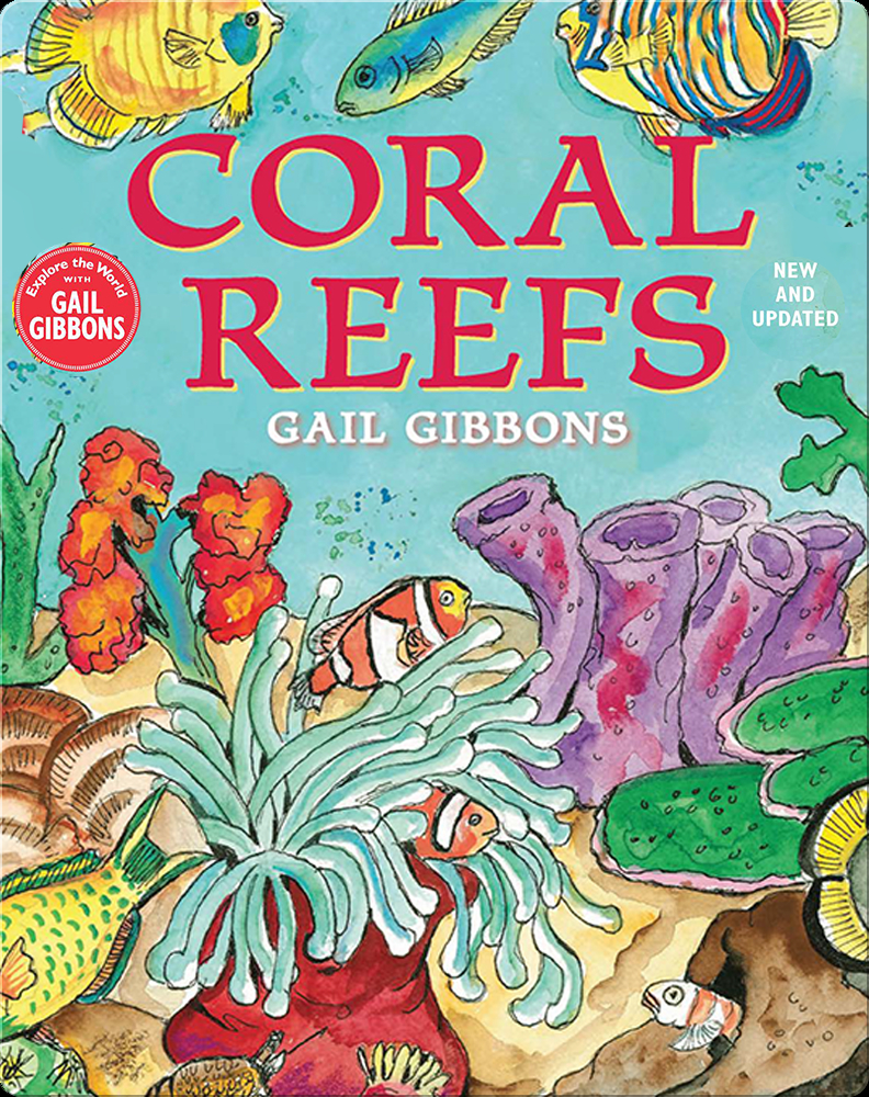 Coral Reefs (New & Updated Edition) Book by Gail Gibbons | Epic
