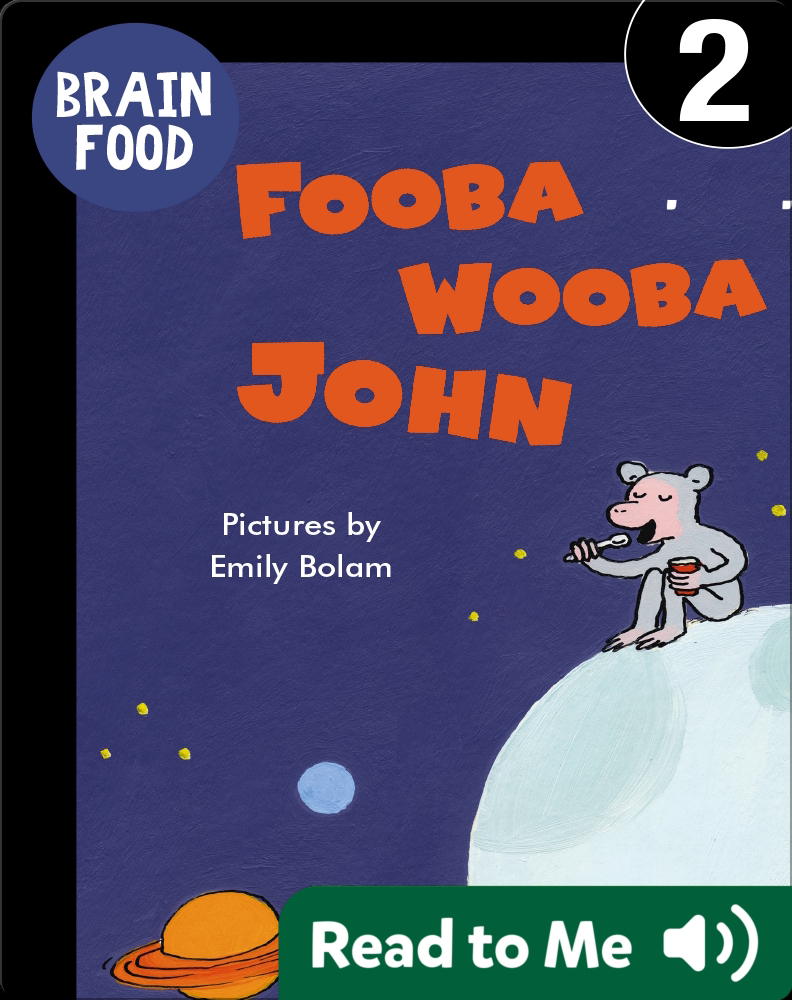 Brain Food: Fooba Wooba John Book by Harriet Ziefert | Epic