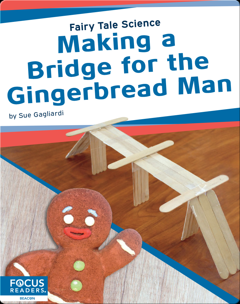 Making a Bridge for the Gingerbread Man Book by Sue Gagliardi | Epic