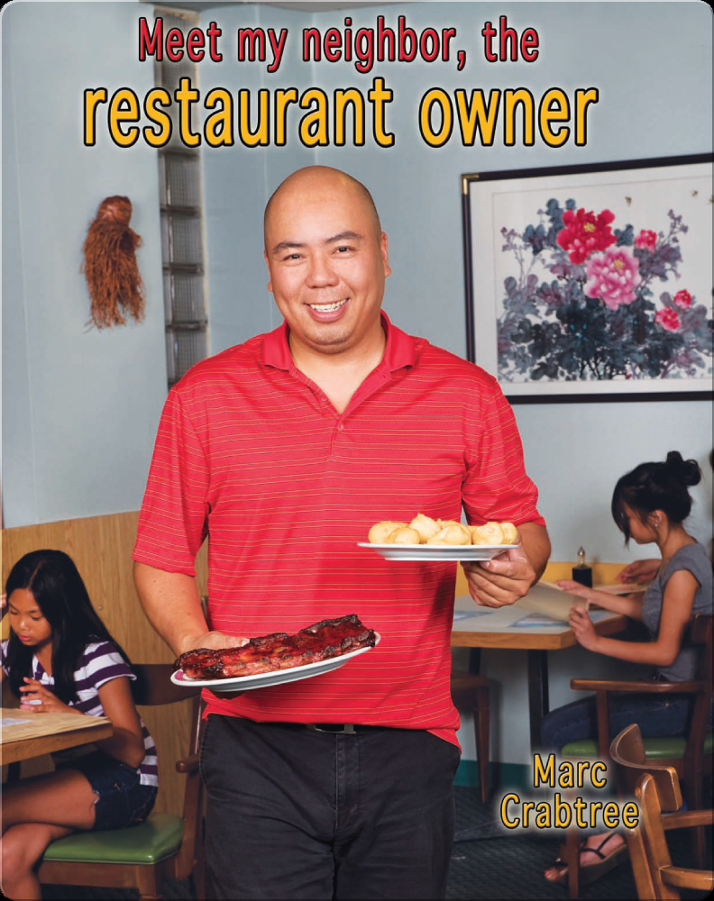 Meet my Neighbor, the Restaurant Owner Book by Marc Crabtree | Epic