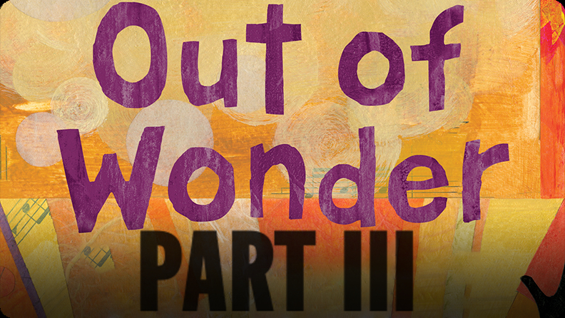 Out of Wonder Part 3: Thank You Video | Discover Fun and Educational ...