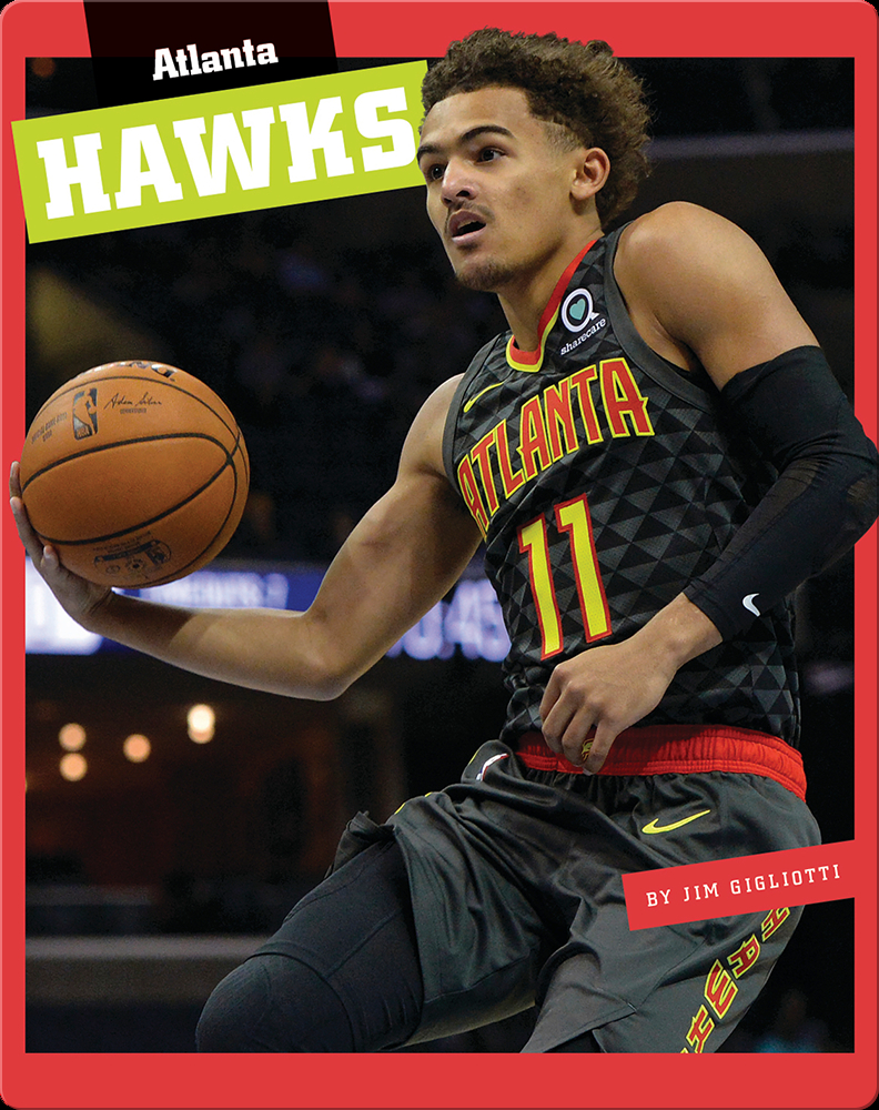 Insider's Guide to Pro Basketball: Atlanta Hawks Book by Jim Gigliotti ...
