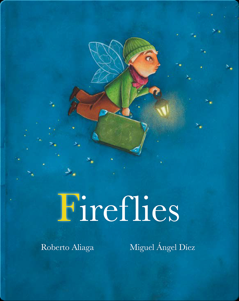 Fireflies Book by Roberto Aliaga | Epic
