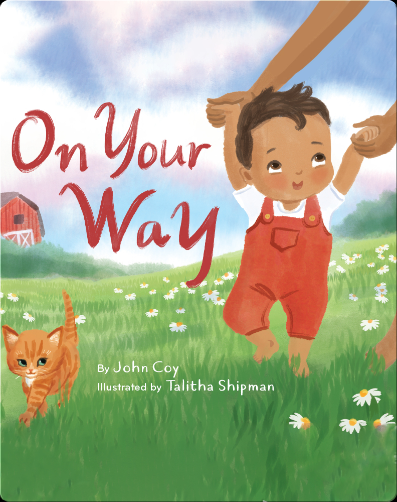 On Your Way Book by John Coy | Epic