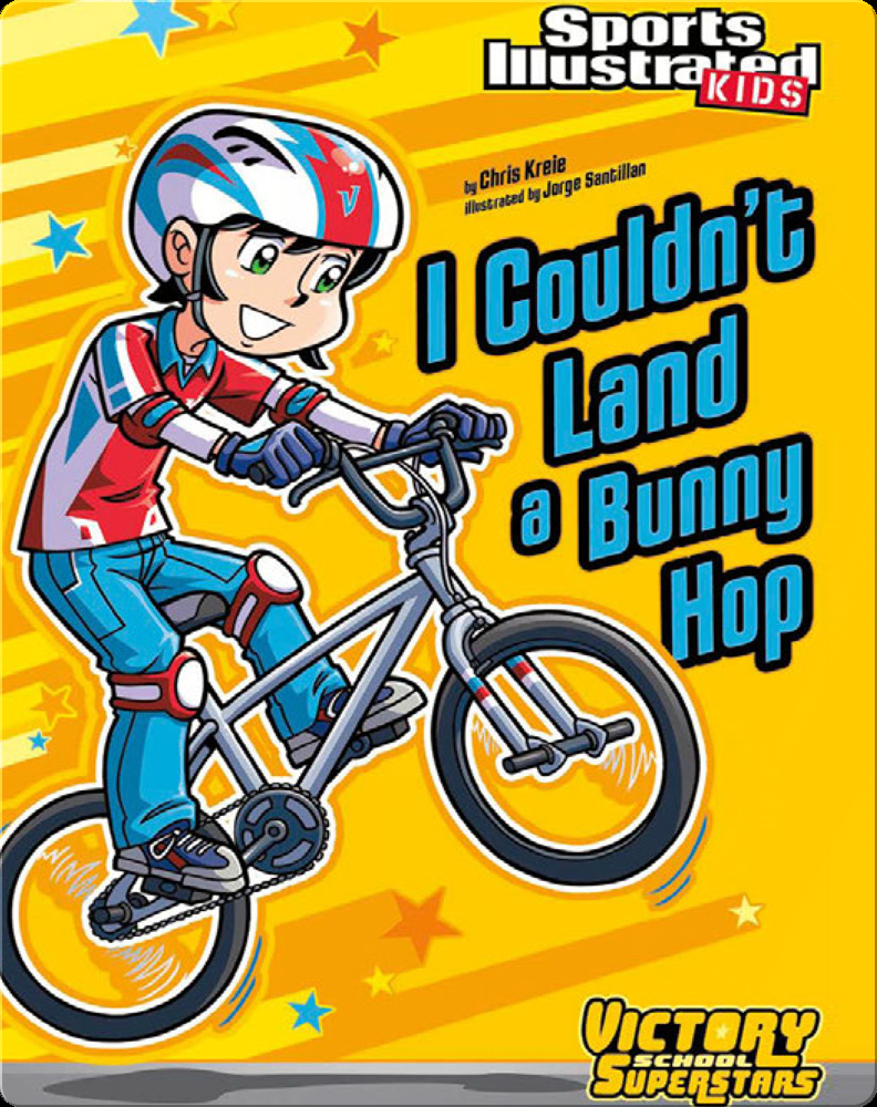 I Couldn't Land a Bunny Hop Book by Chris Kreie | Epic