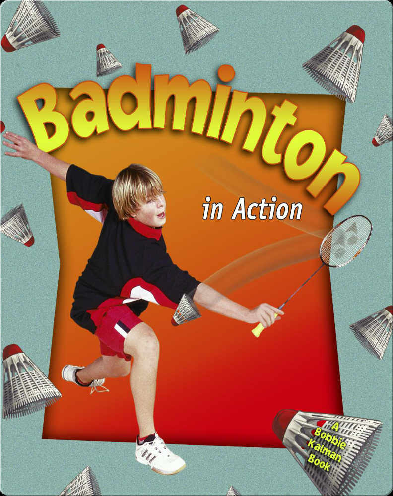 Badminton in Action Book by Sarah Dann, Niki Walker | Epic