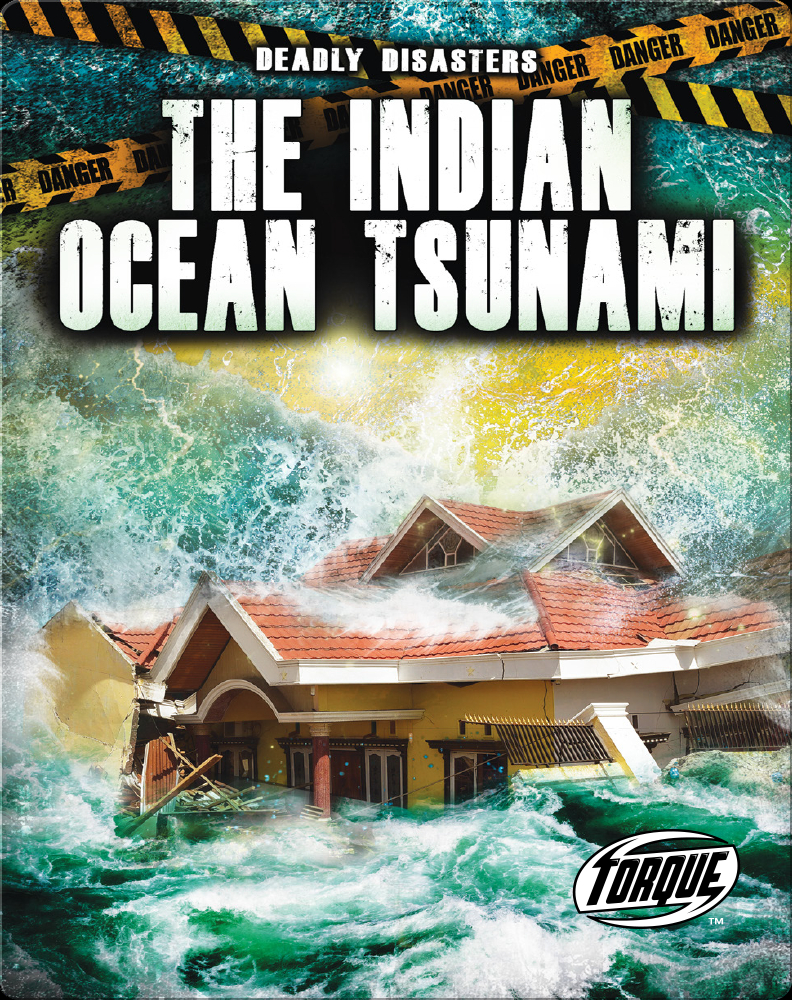 Deadly Disasters: The Indian Ocean Tsunami Book by Thomas K. Adamson | Epic