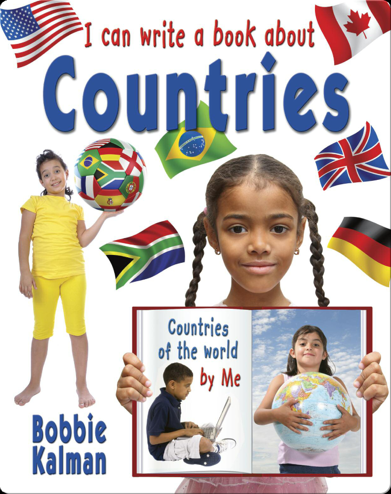 I Can Write a Book About Countries Book by Bobbie Kalman | Epic