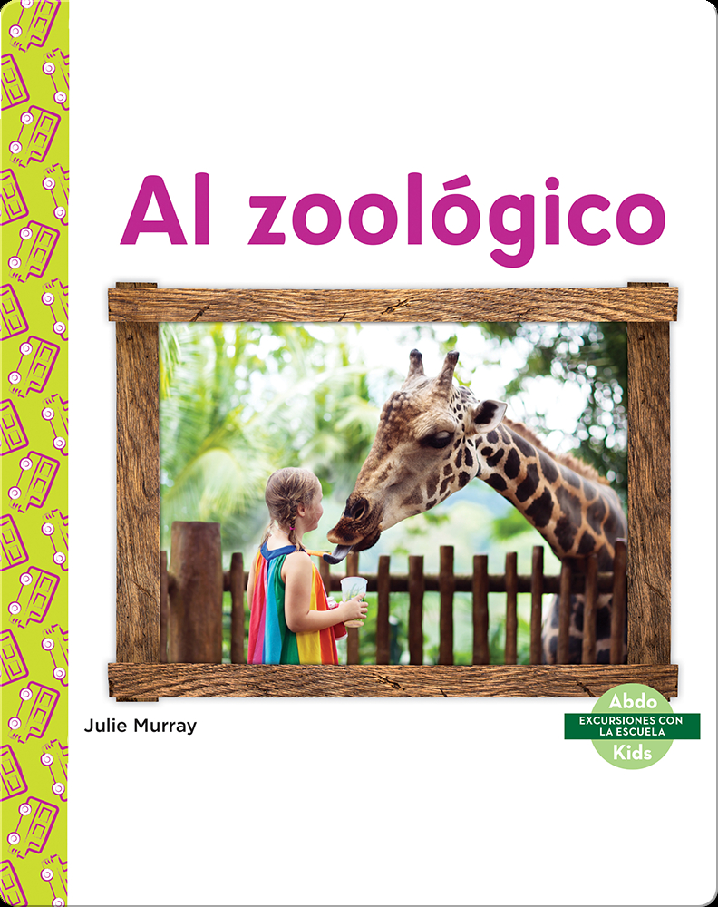 Excursiones con la escuela: Al zoológico Book by Julie Murray | Epic