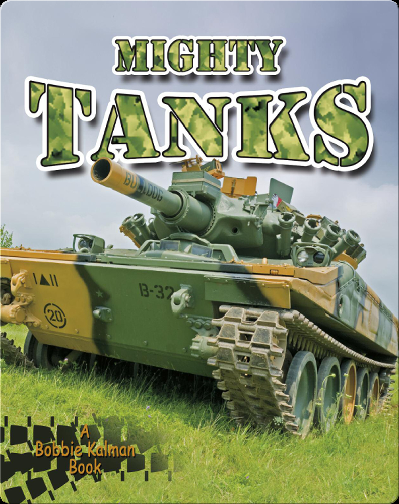 Mighty Tanks Book by Paul Challen | Epic