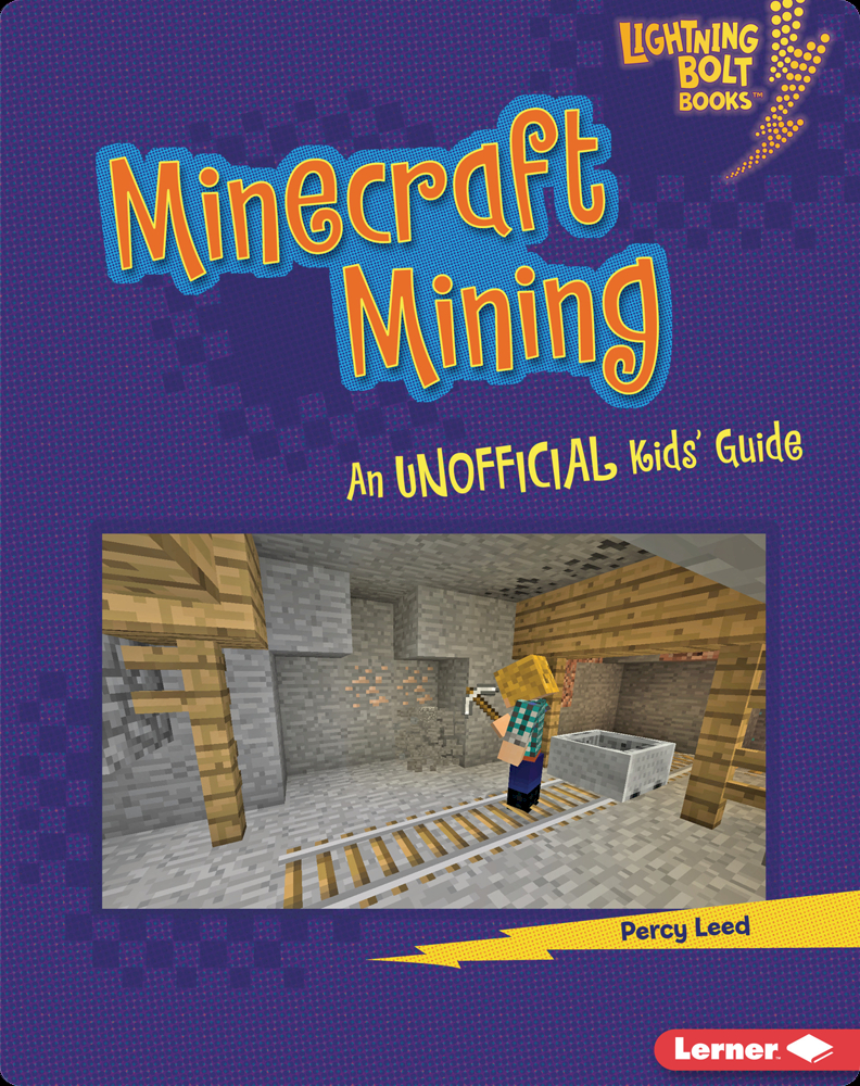 Minecraft Mining: An Unofficial Kids' Guide Book by Percy Leed | Epic