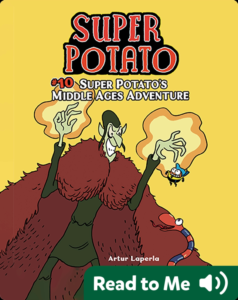 Super Potato's Middle Ages Adventure: Book 10 Book by Artur Laperla | Epic