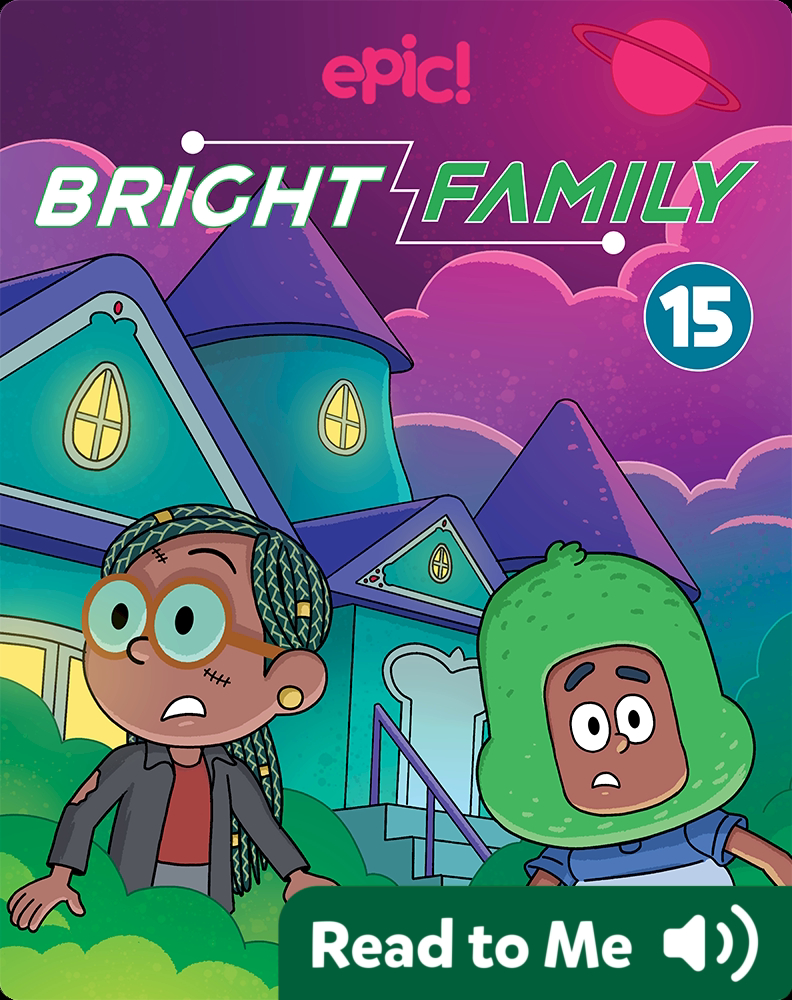 Bright Family Book 15: Intergalactic Halloween Book by Gabe Soria | Epic