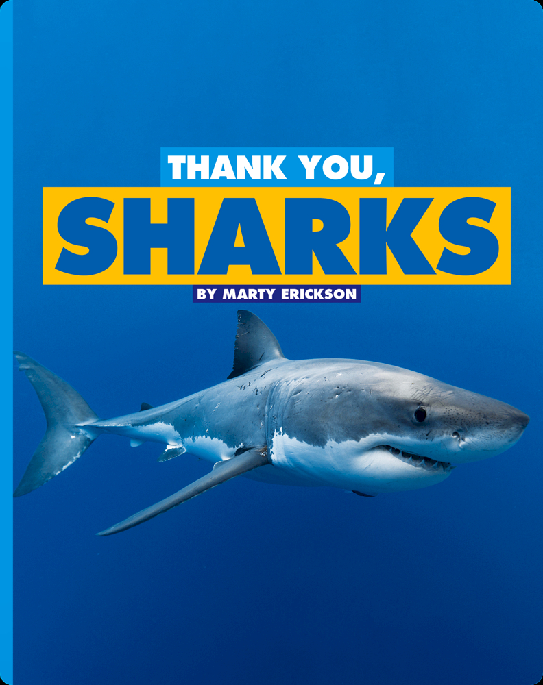 Thank You, Sharks Book by Marty Erickson | Epic