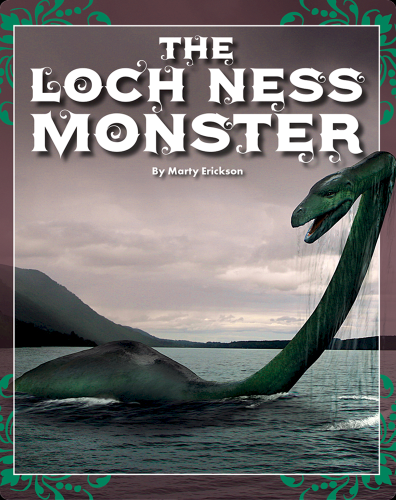 The Loch Ness Monster Book by Marty Erickson | Epic
