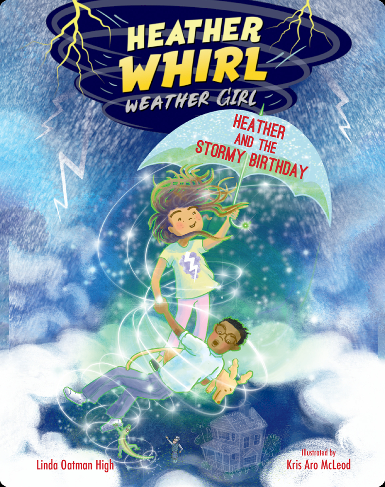 Heather and the Stormy Birthday Book by Linda Oatman High | Epic