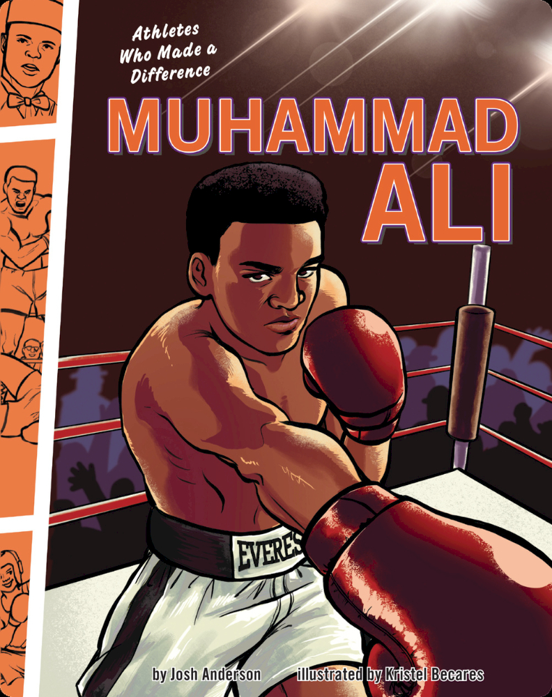 Muhammad Ali: Athletes Who Made a Difference Book by Josh Anderson | Epic