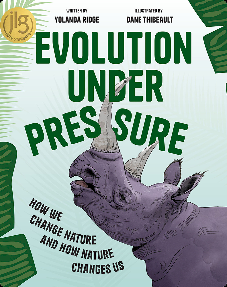 Evolution Under Pressure: How We Change Nature and How Nature Changes ...