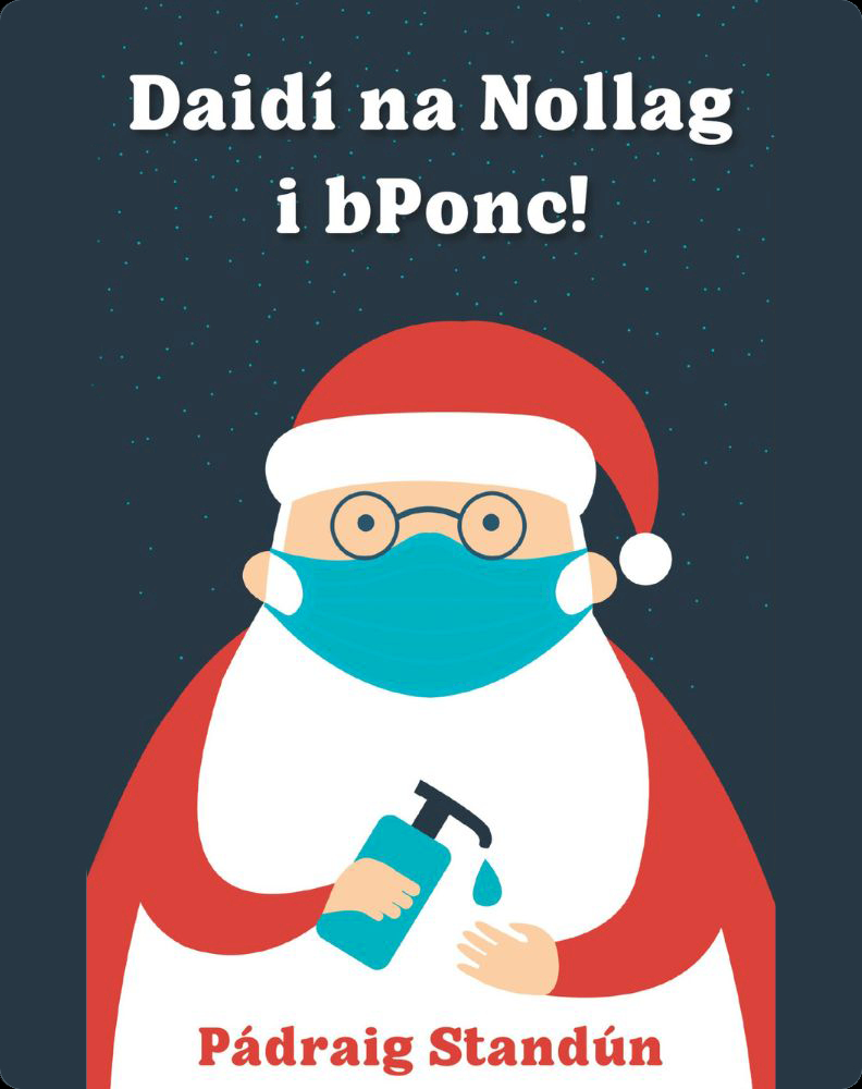 Daidí na Nollag i bPonc Book by Pádraig Standún | Epic