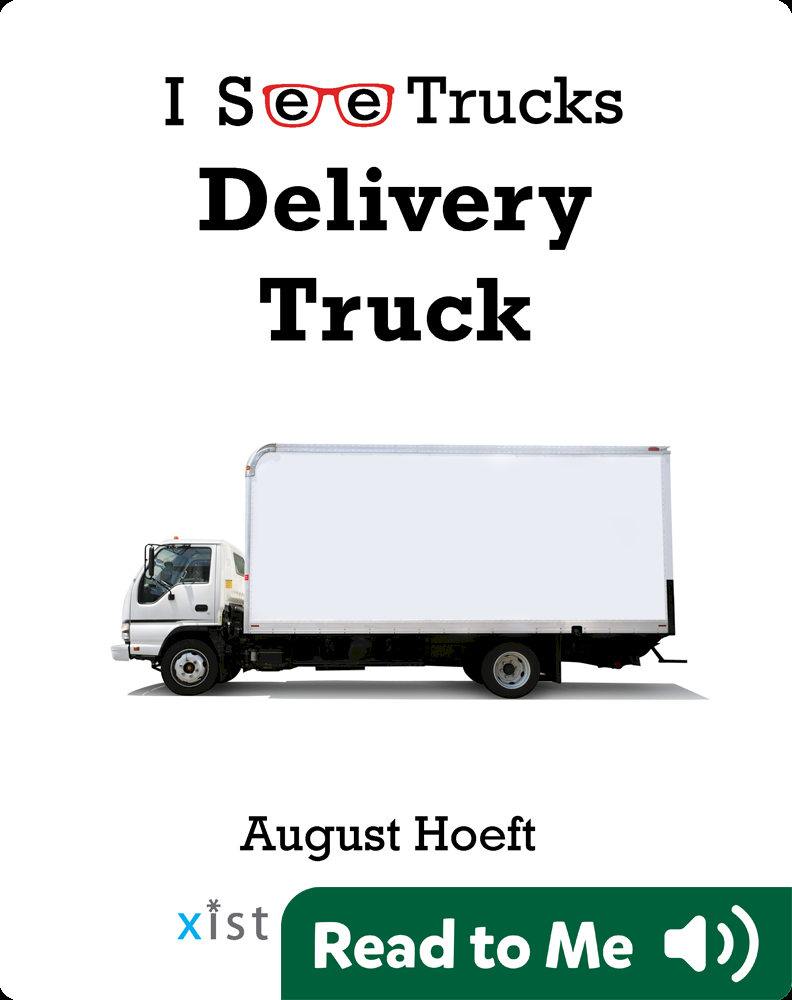 Delivery Truck Book by August Hoeft | Epic