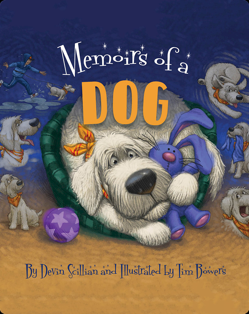Memoirs of a Dog Book by Devin Scillian | Epic