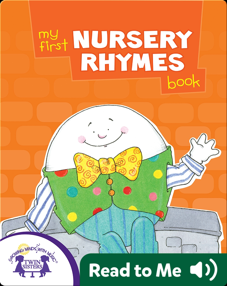 My First Nursery Rhymes Book Book by Kim Mitzo Thompson, Karen Mitzo ...