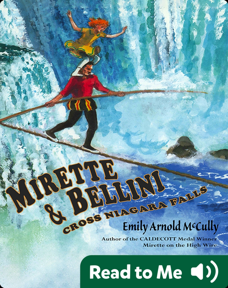 Mirette and Bellini Cross Niagara Falls Book by Emily Arnold McCully | Epic