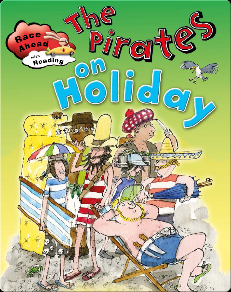 The Pirates on Holiday Book by Adam Guillain, Charlotte Guillain | Epic