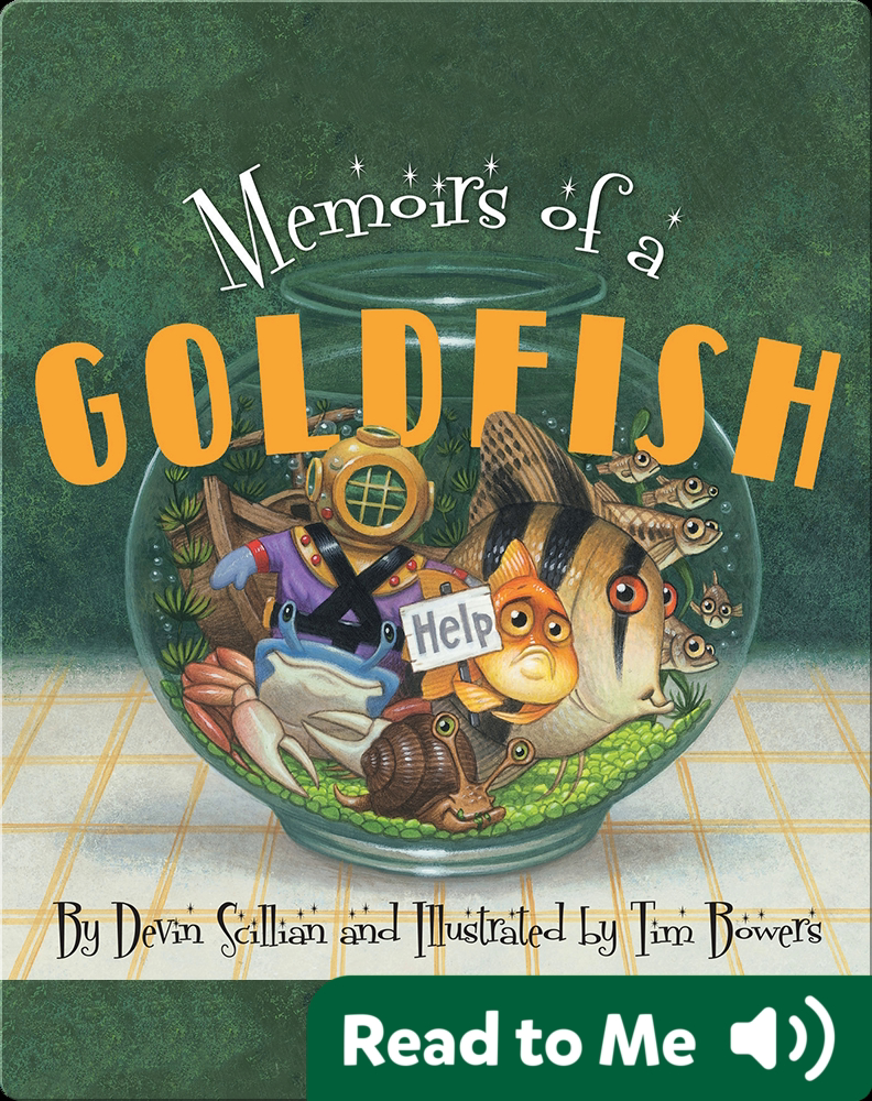 Memoirs of a Goldfish Book by Devin Scillian | Epic