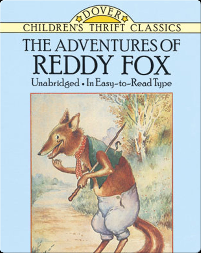 The Adventures of Reddy Fox Book by Thornton W. Burgess | Epic