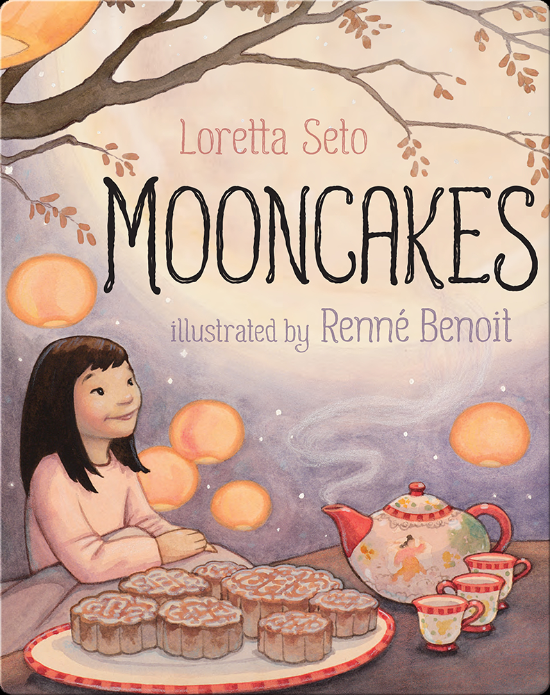 Mooncakes Book by Loretta Seto | Epic