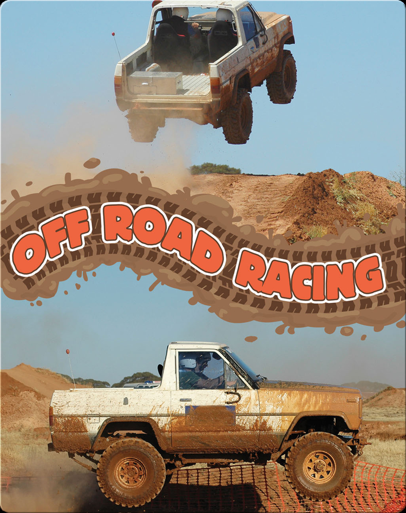Off Road Racing Book by Lee-Anne T. Spalding | Epic