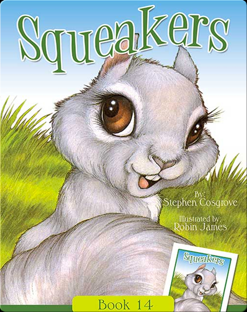 Squeakers Book by Stephen Cosgrove | Epic