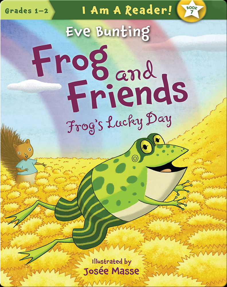 Frog and Friends: Frog's Lucky Day Book by Eve Bunting | Epic