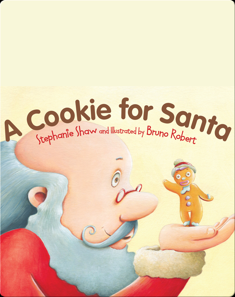 A Cookie for Santa Book by Stephanie Shaw | Epic