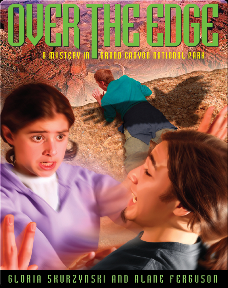 Mysteries in Our National Parks: Over the Edge Book by Gloria ...