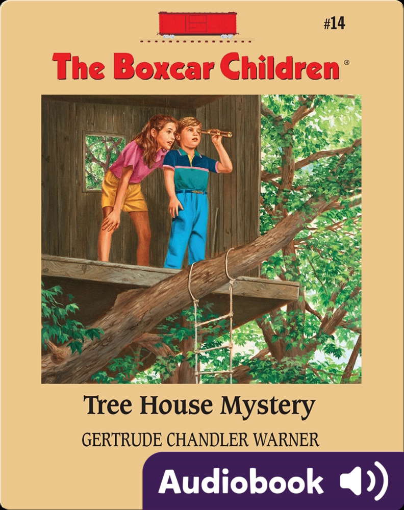 Tree House Mystery Children's Audiobook by Gertrude Chandler Warner ...
