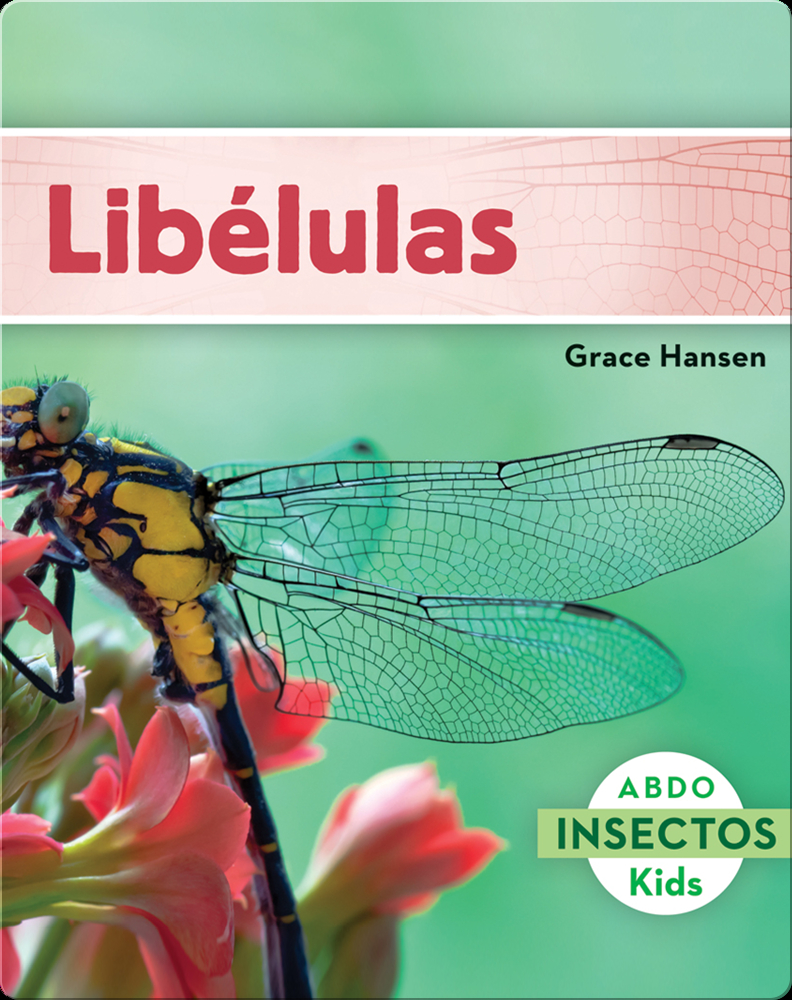 Libélulas Book by Grace Hansen | Epic
