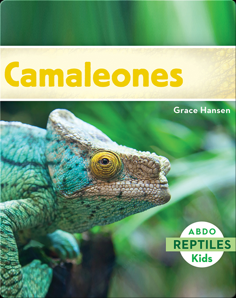 Camaleones Book by Grace Hansen | Epic