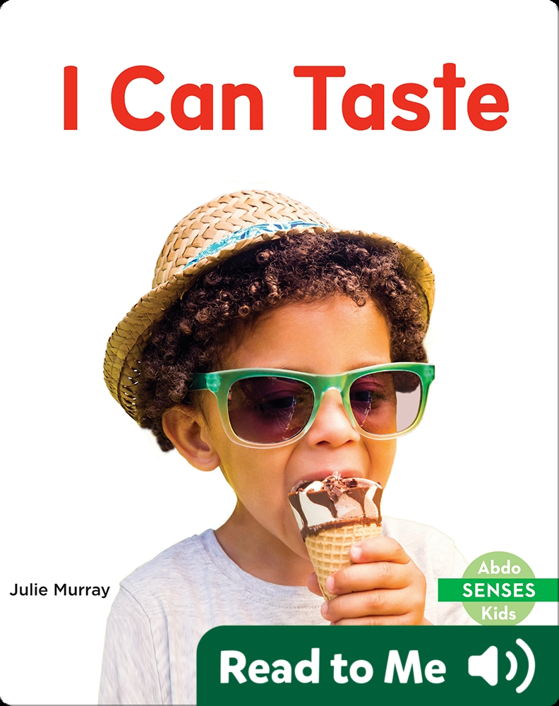 I Can Taste Book by Julie Murray | Epic
